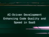Ai Driven Development Enhancing Code Quality Speed In Saas